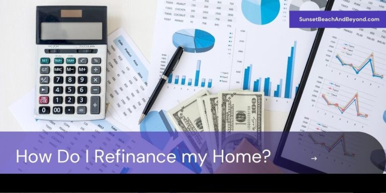 How Do I Refinance my Home?