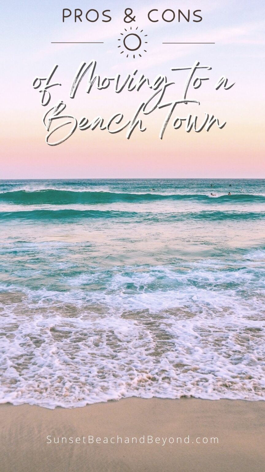 Pros and Cons of Moving to a Beach Town - Sunset Beach NC